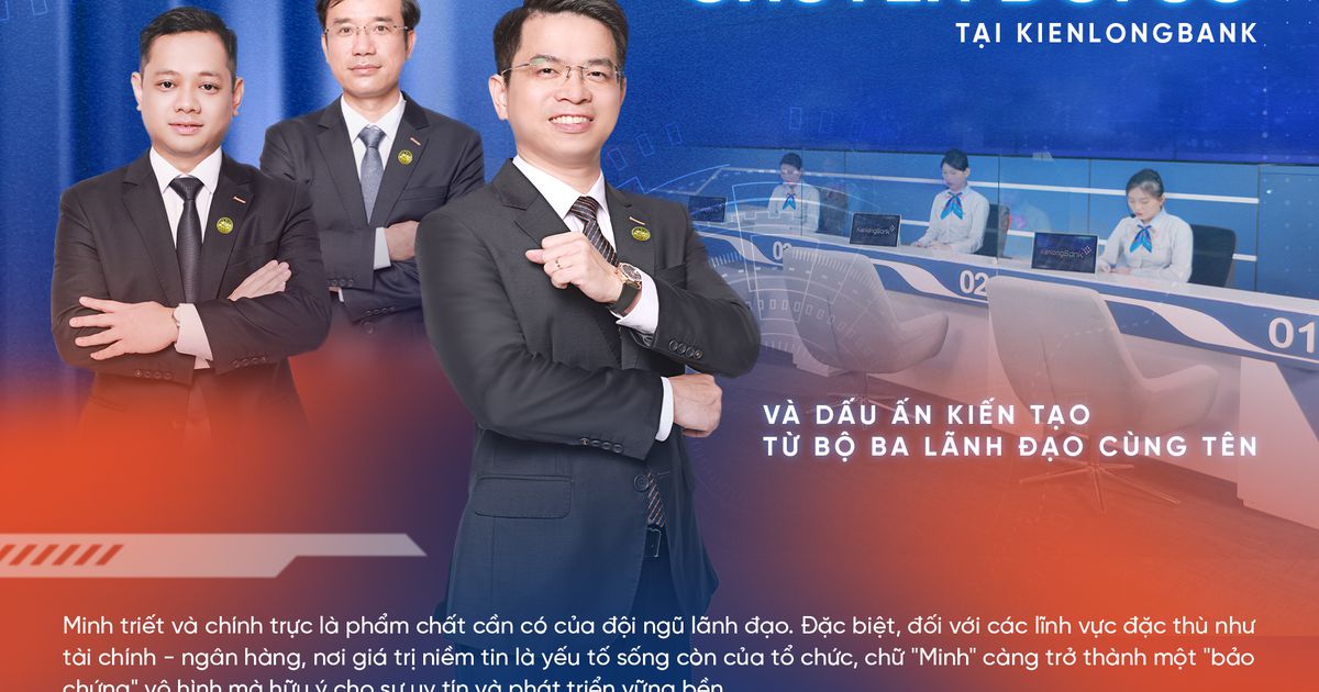 Cách mạng chuyển đổi số tại Kiên Long Bank và dấu ấn kiến tạo từ bộ ba ...